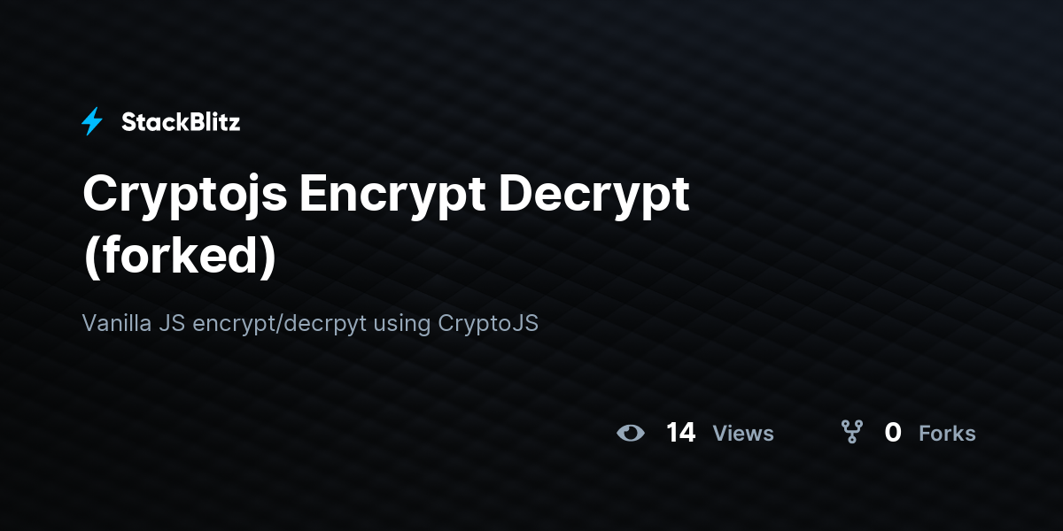 Cryptojs Encrypt Decrypt (forked) - StackBlitz