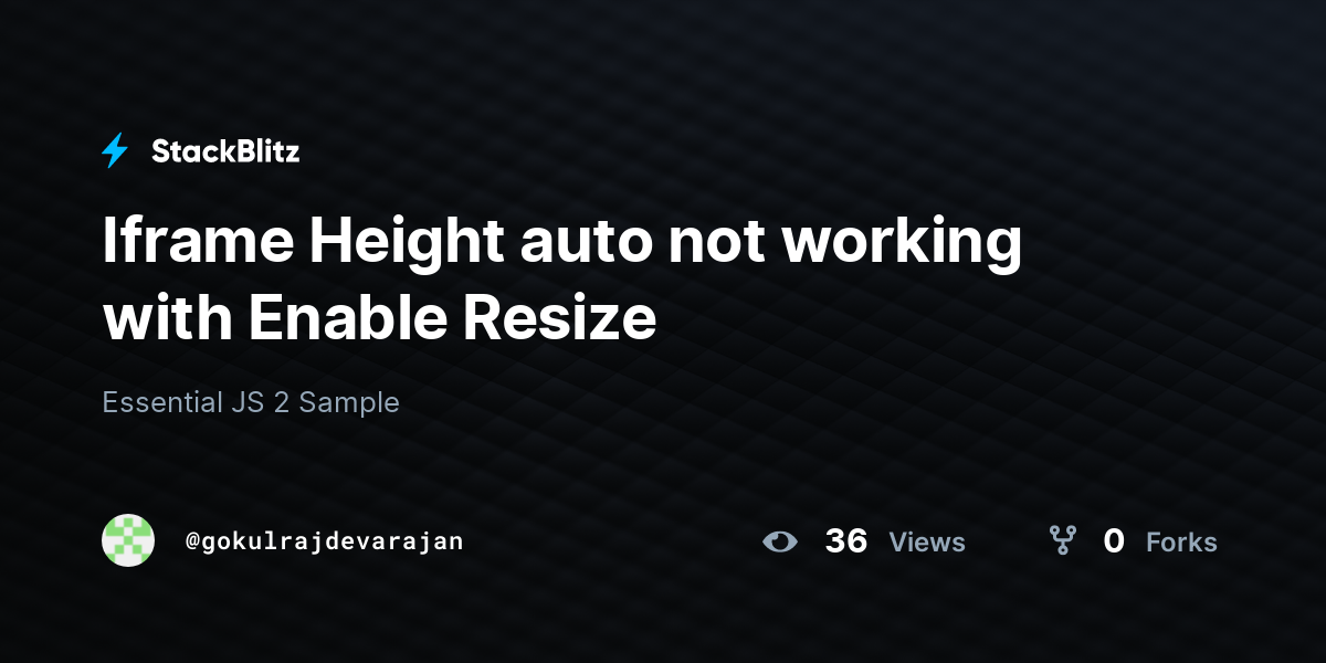 Iframe Height auto not working with Enable Resize - StackBlitz