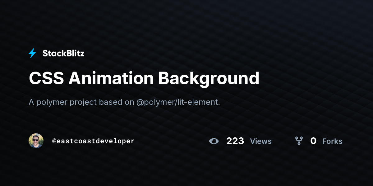 CSS Animation Background - StackBlitz
