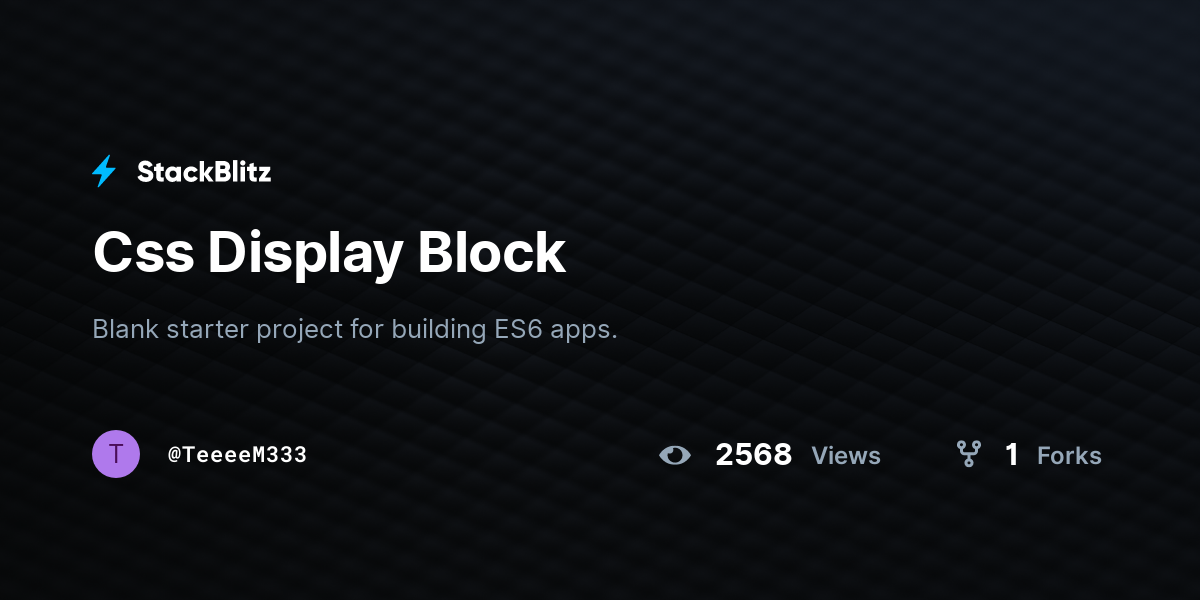 Css Display Block - StackBlitz