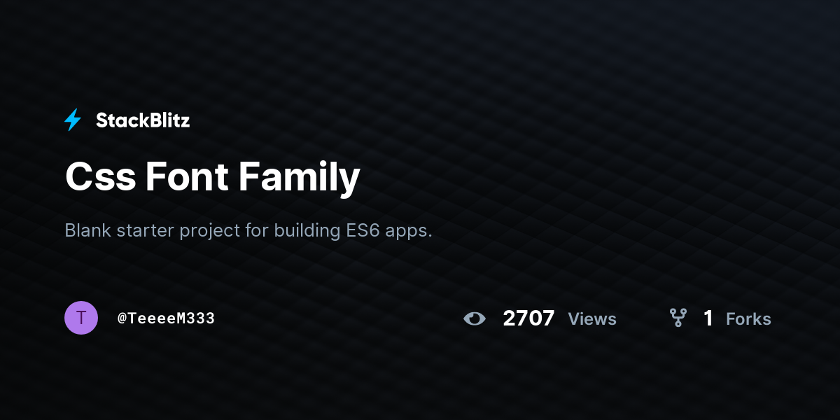 Css Font Family - StackBlitz