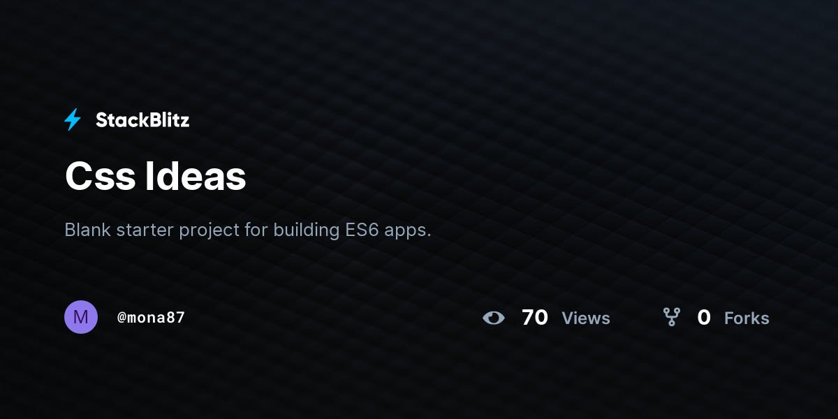 Css Ideas - StackBlitz