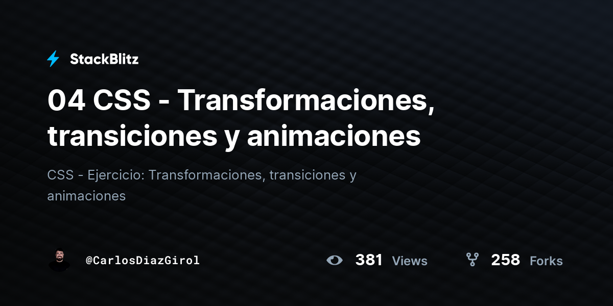 04 CSS - Transformaciones, transiciones y animaciones - StackBlitz