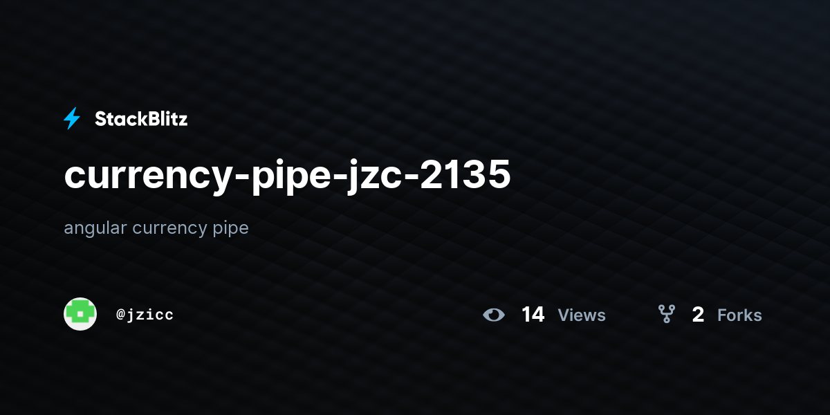 currency-pipe-jzc-2135 - StackBlitz currency-pipe-jzc-2135 - StackBlitz