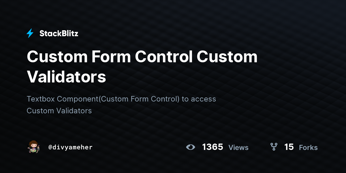 Custom Form Control Custom Validators - StackBlitz