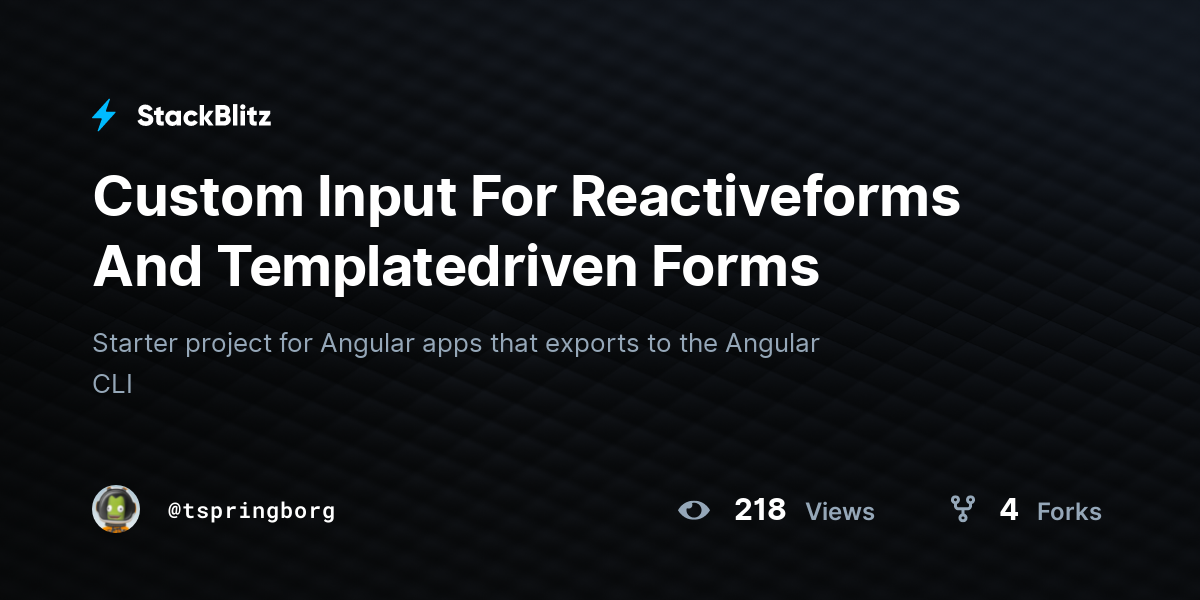 Custom Input For Reactiveforms And Templatedriven Forms - StackBlitz