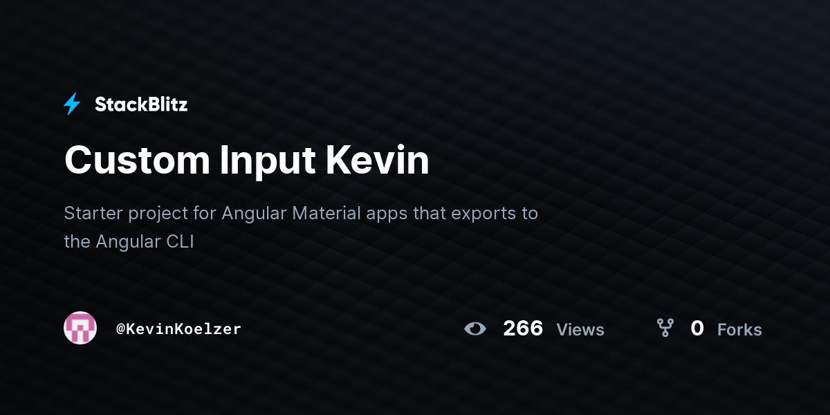 Custom Input Kevin - StackBlitz Custom Input Kevin - StackBlitz