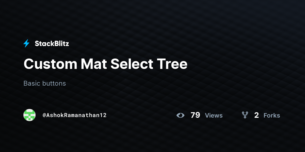 Custom Mat Select Tree - StackBlitz