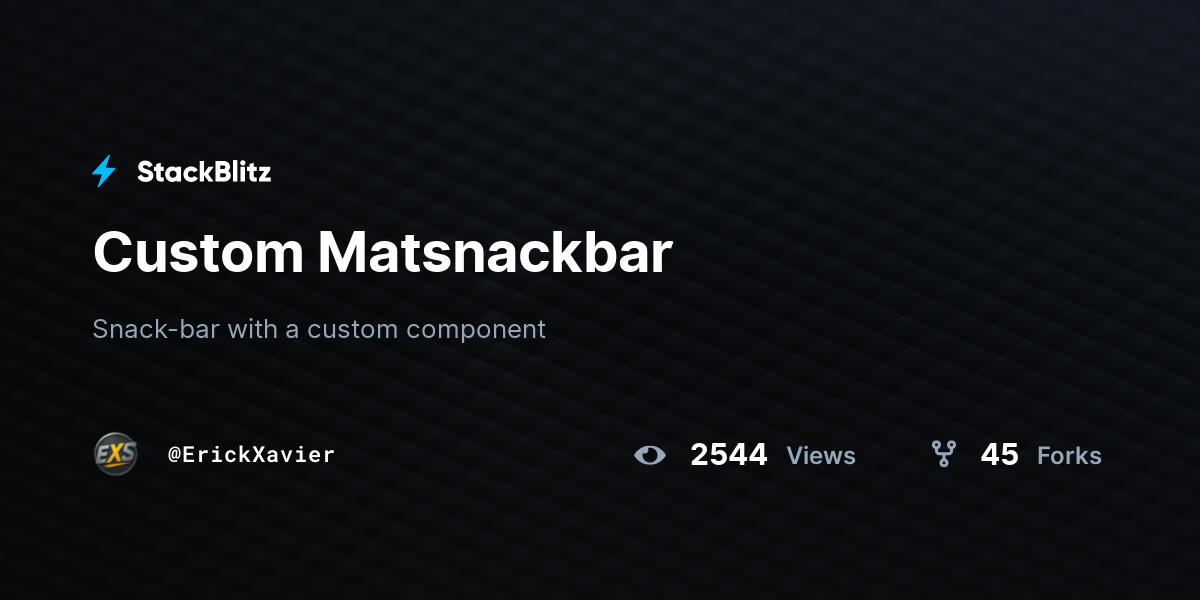 Custom Matsnackbar - StackBlitz