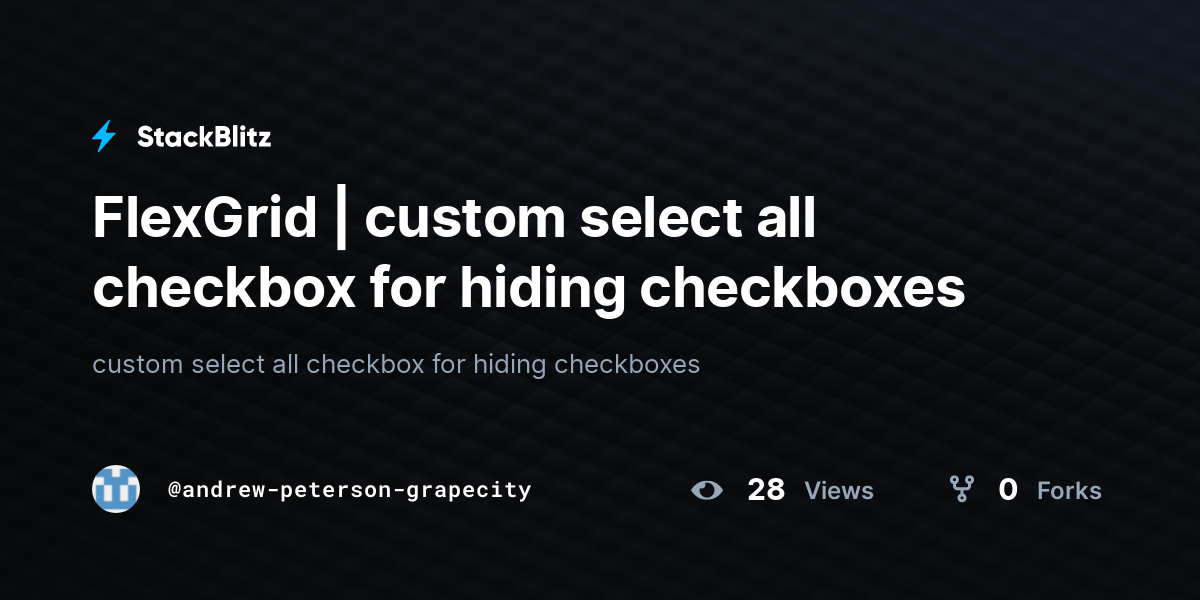 FlexGrid | custom select all checkbox for hiding checkboxes - StackBlitz FlexGrid | custom select all checkbox for hiding checkboxes - StackBlitz