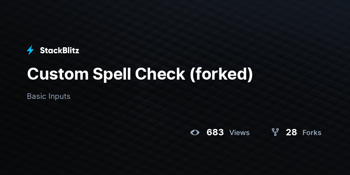 Custom Spell Check (forked) - StackBlitz