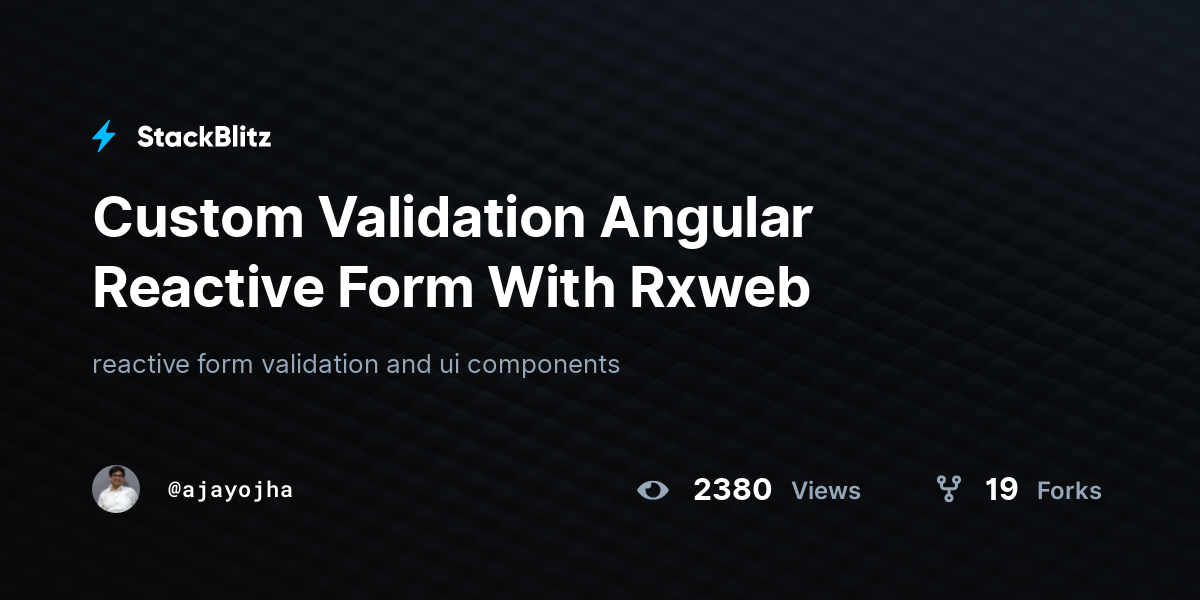 Custom Validation Angular Reactive Form With Rxweb - StackBlitz