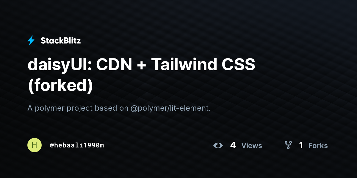 daisyUI: CDN + Tailwind CSS (forked) - StackBlitz