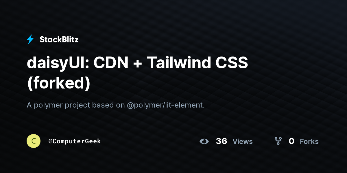 daisyUI: CDN + Tailwind CSS (forked) - StackBlitz