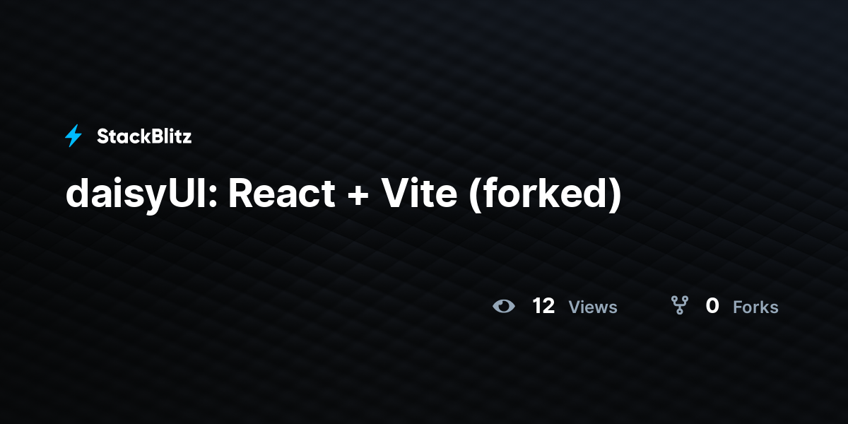 daisyUI: React + Vite (forked) - StackBlitz