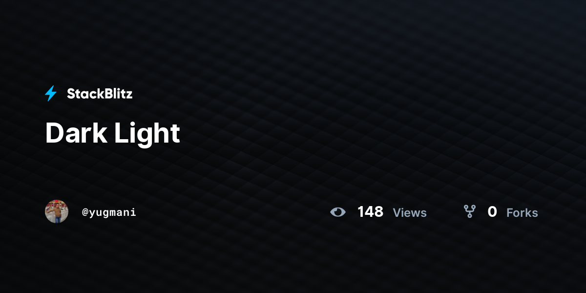 Dark Light - StackBlitz
