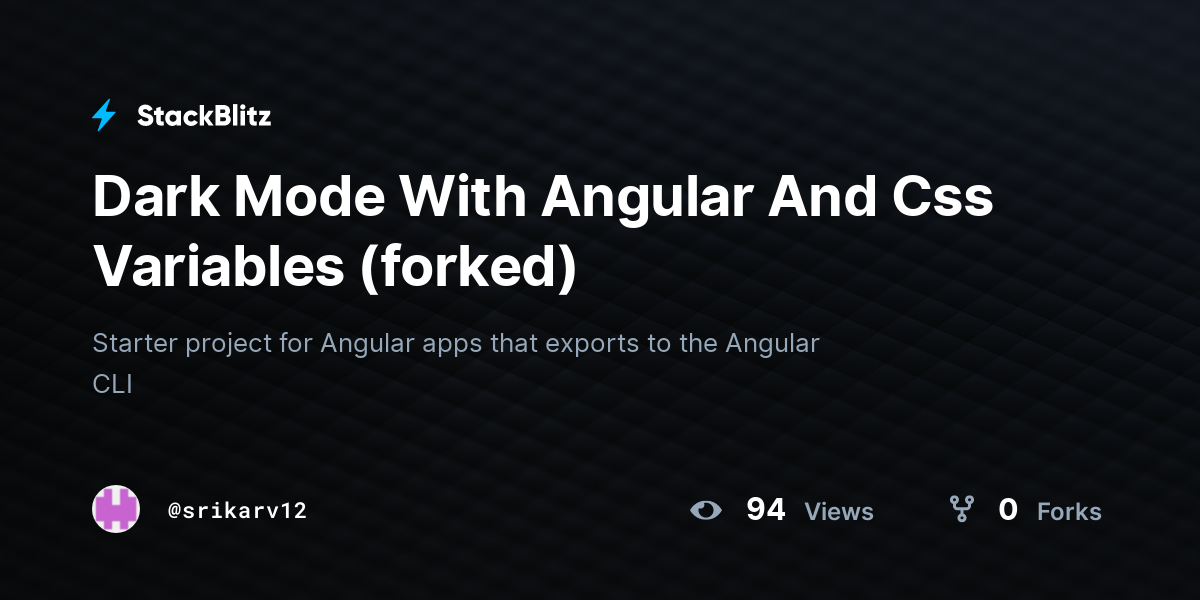 Dark Mode With Angular And Css Variables (forked) - StackBlitz Dark Mode With Angular And Css Variables (forked) - StackBlitz
