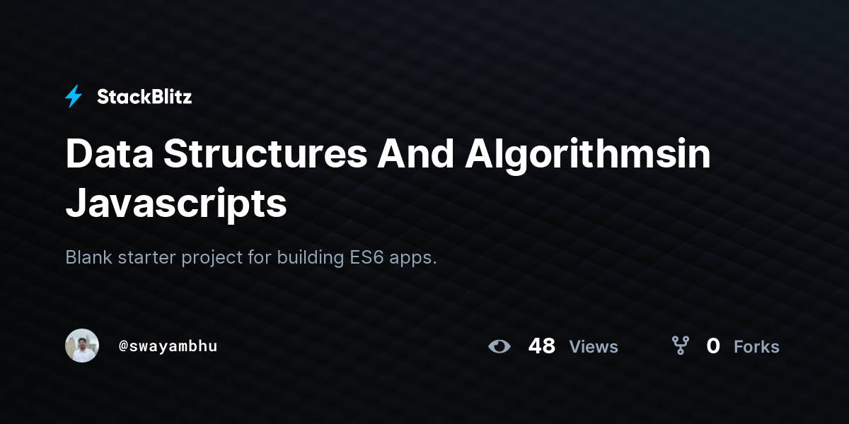 Data Structures And Algorithmsin Javascripts Stackblitz