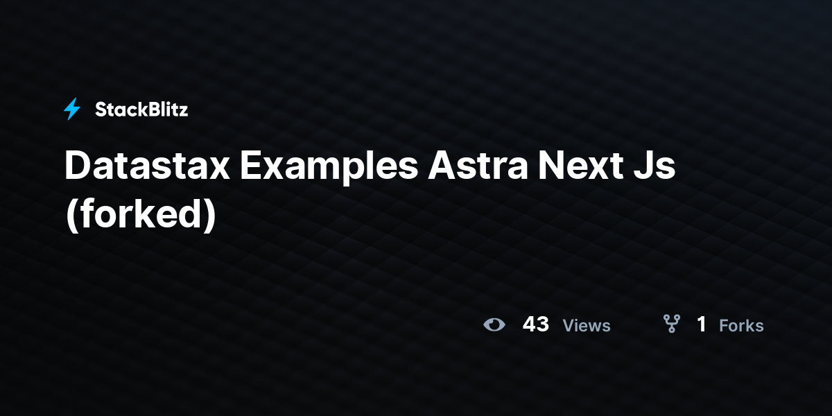 Datastax Examples Astra Next Js (forked) - StackBlitz