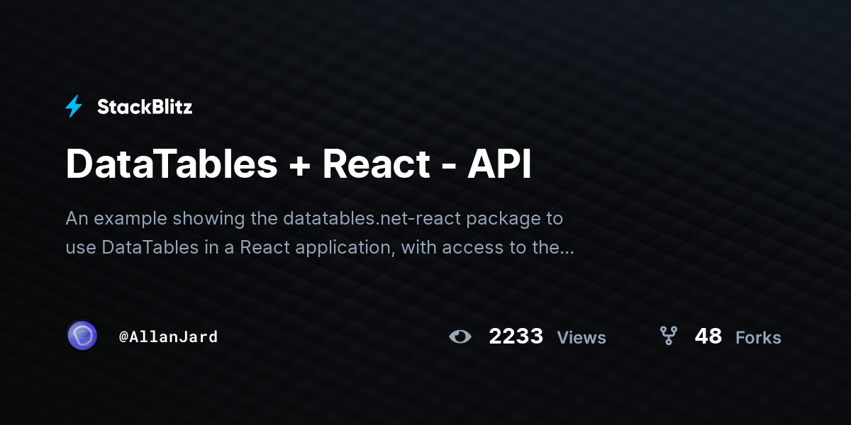 DataTables + React - API - StackBlitz