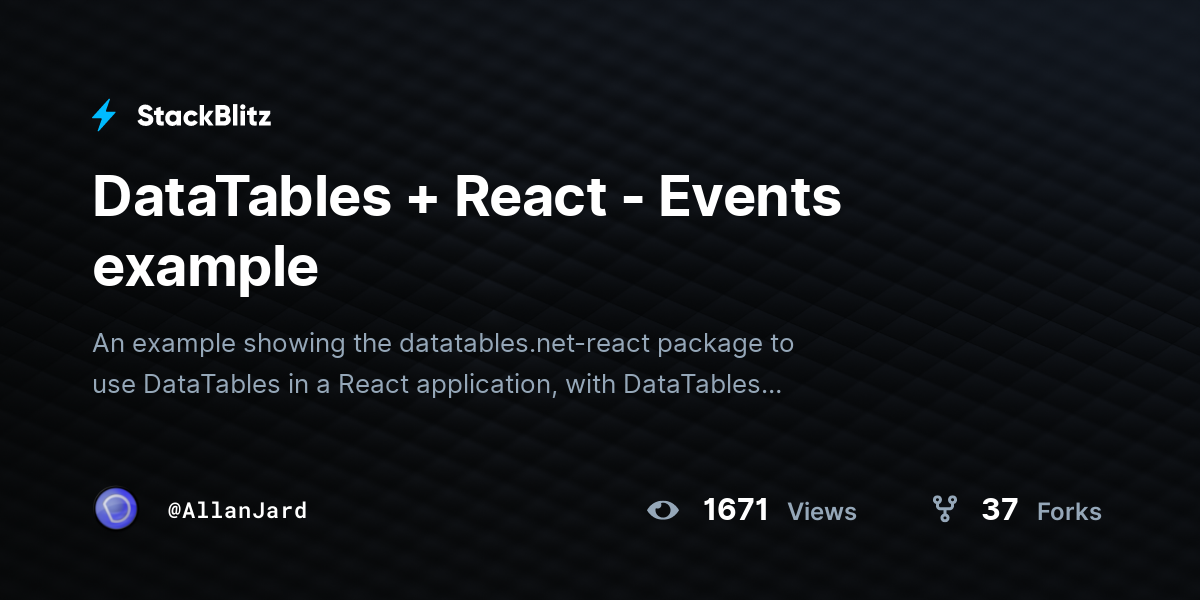 DataTables + React - Events example - StackBlitz