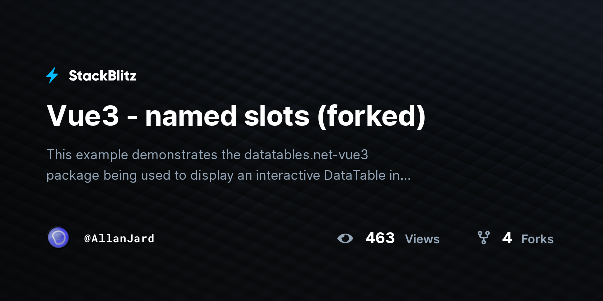 Vue3 - named slots (forked) - StackBlitz