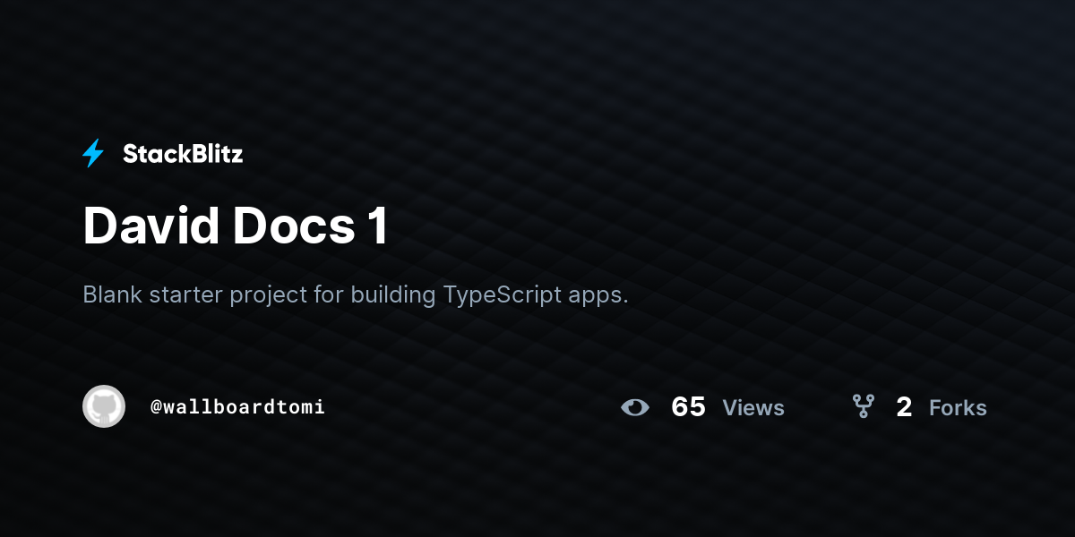 David Docs 1 - StackBlitz