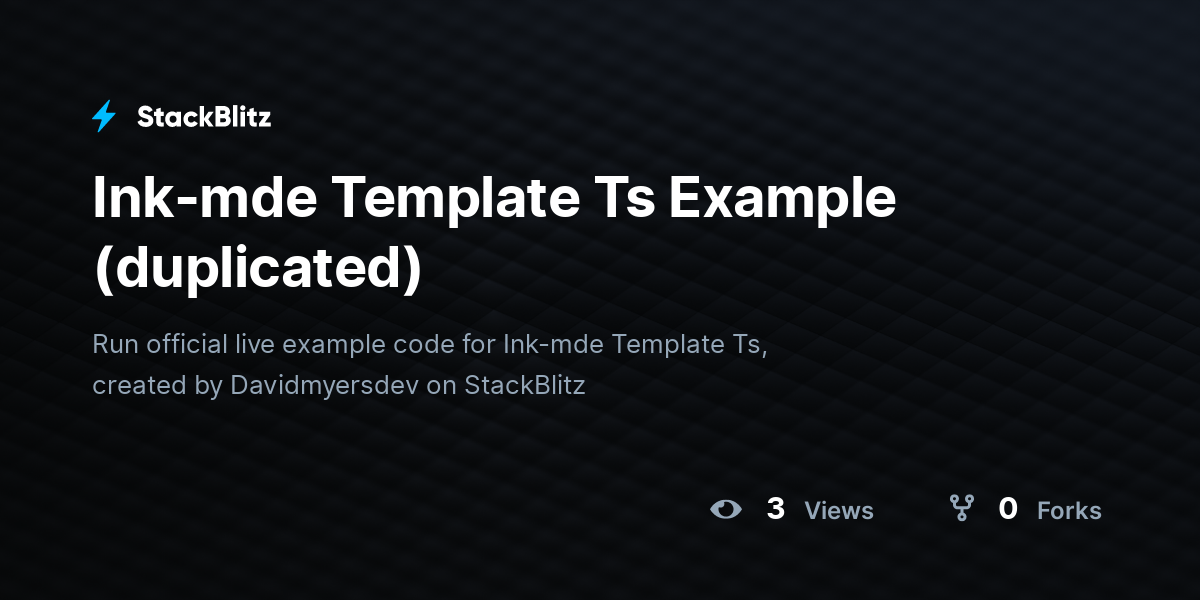 Ink-mde Template Ts Example (duplicated) - StackBlitz