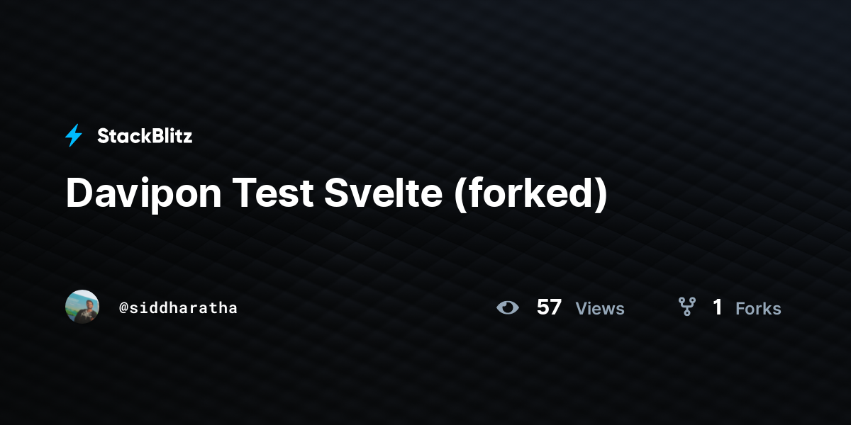 Davipon Test Svelte (forked) - StackBlitz Davipon Test Svelte (forked) - StackBlitz