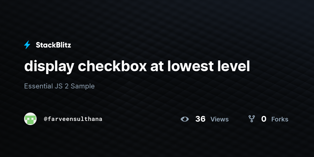 display checkbox at lowest level - StackBlitz