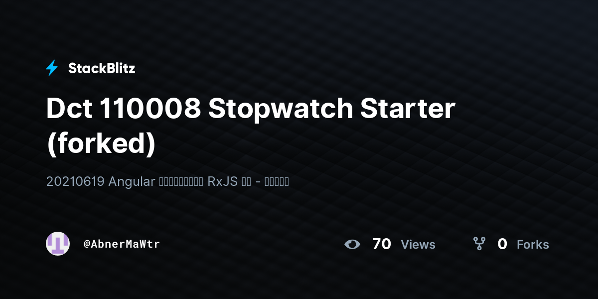 Dct 110008 Stopwatch Starter (forked) - StackBlitz