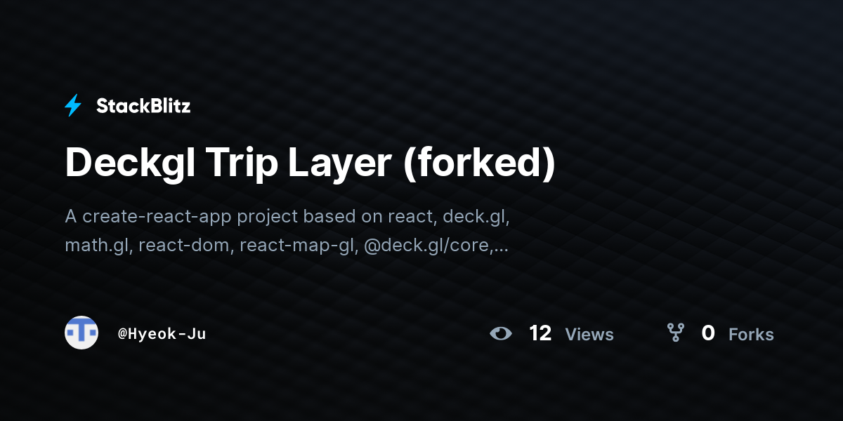 Deckgl Trip Layer (forked) - StackBlitz
