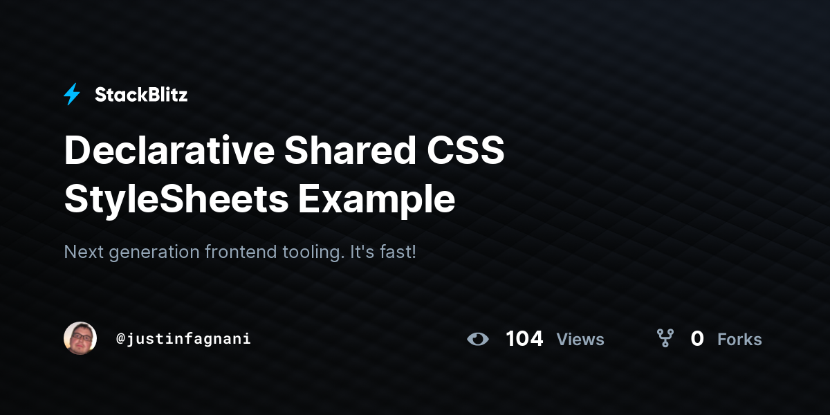 Declarative Shared CSS StyleSheets Example - StackBlitz