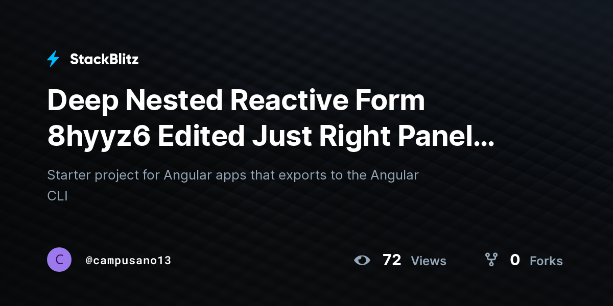 Deep Nested Reactive Form 8hyyz6 Edited Just Right Panel Before ... Deep Nested Reactive Form 8hyyz6 Edited Just Right Panel Before ...