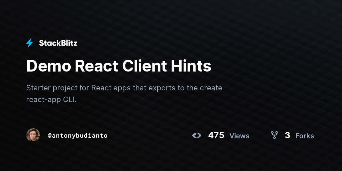 Demo React Client Hints - StackBlitz Demo React Client Hints - StackBlitz