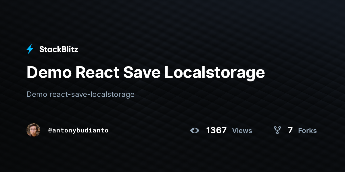 Demo React Save Localstorage - StackBlitz