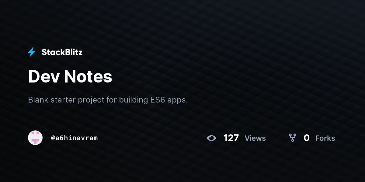 Dev Notes - StackBlitz