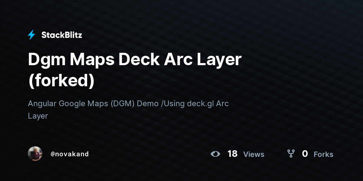 Dgm Maps Deck Arc Layer (forked) - StackBlitz Dgm Maps Deck Arc Layer (forked) - StackBlitz