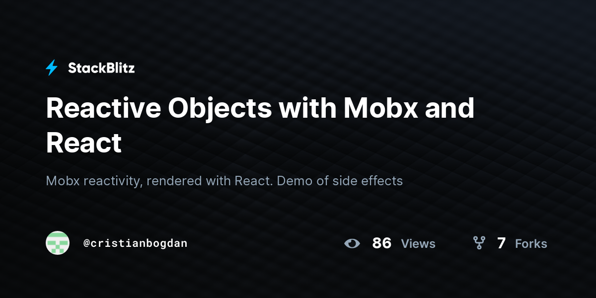 Reactive Objects with Mobx and React - StackBlitz