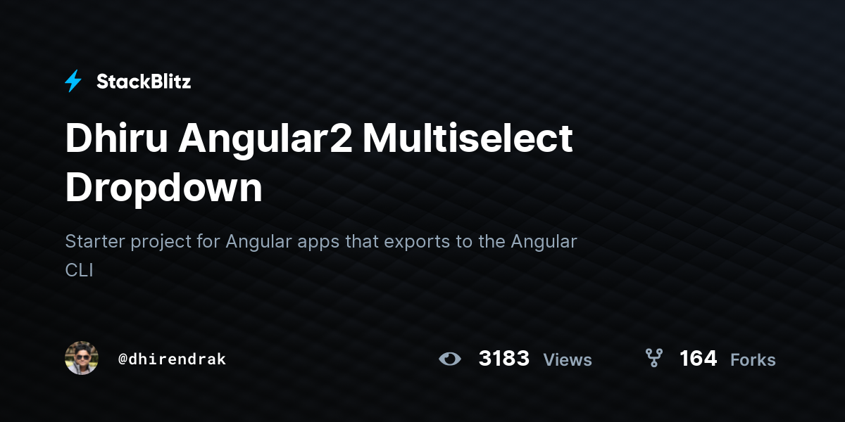 Dhiru Angular2 Multiselect Dropdown - StackBlitz