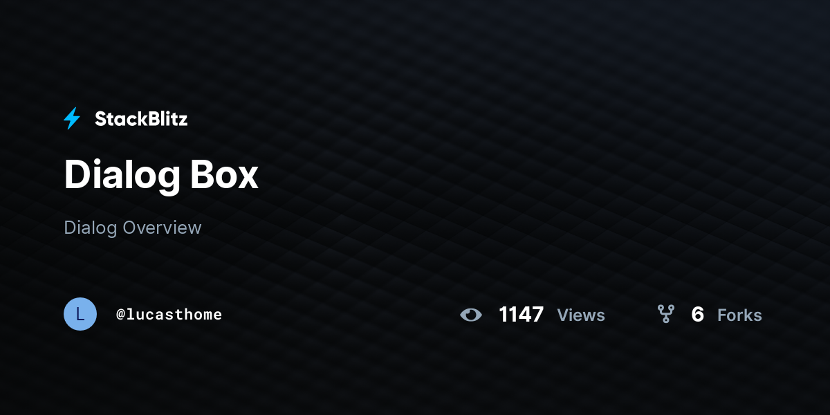 Dialog Box - StackBlitz