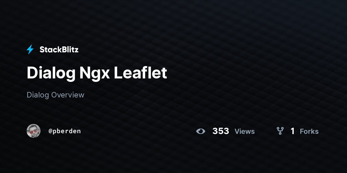 Dialog Ngx Leaflet - StackBlitz