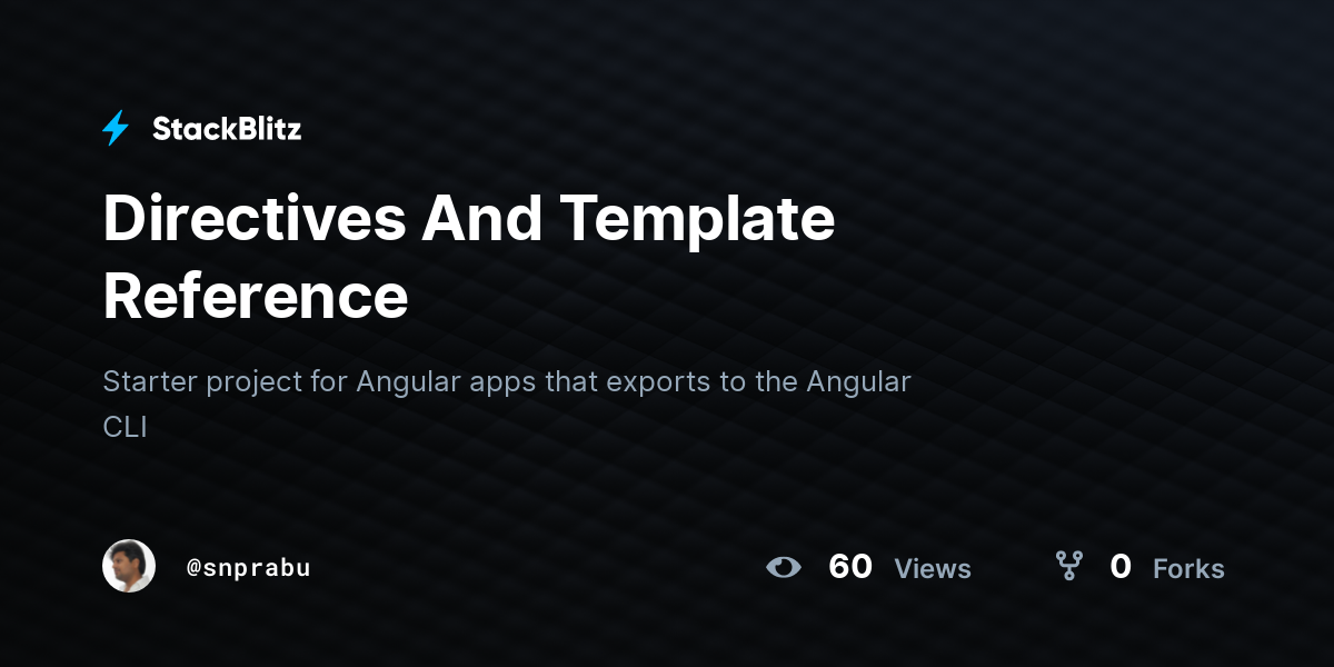 Directives And Template Reference - StackBlitz