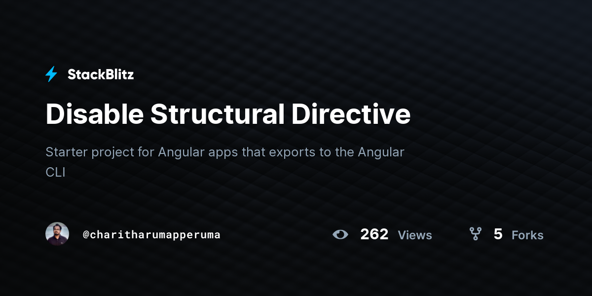 Disable Structural Directive - StackBlitz