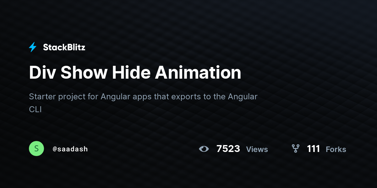 Div Show Hide Animation - StackBlitz Div Show Hide Animation - StackBlitz
