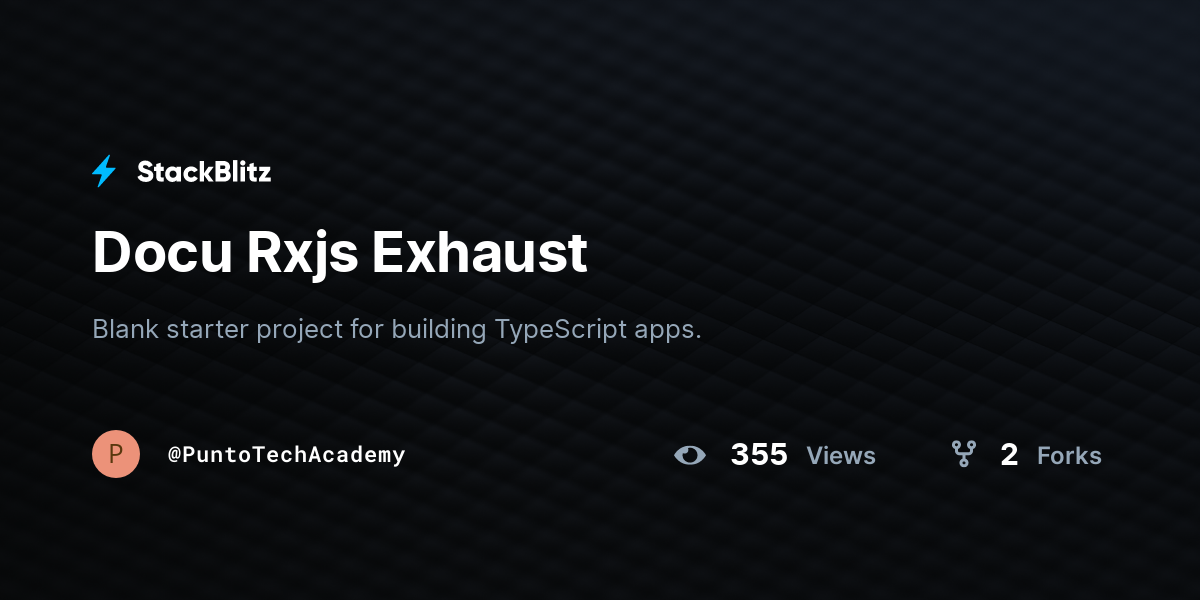 Docu Rxjs Exhaust - StackBlitz