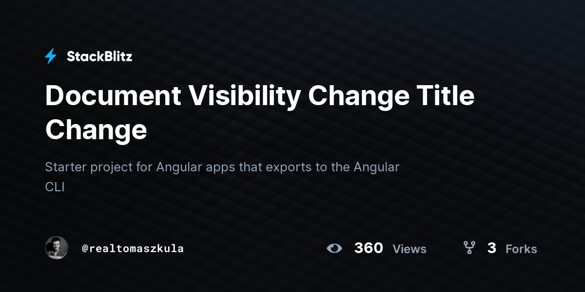 Document Visibility Change Title Change - StackBlitz