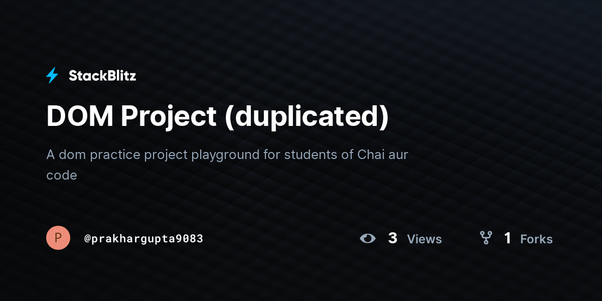 Dom Project Duplicated Stackblitz