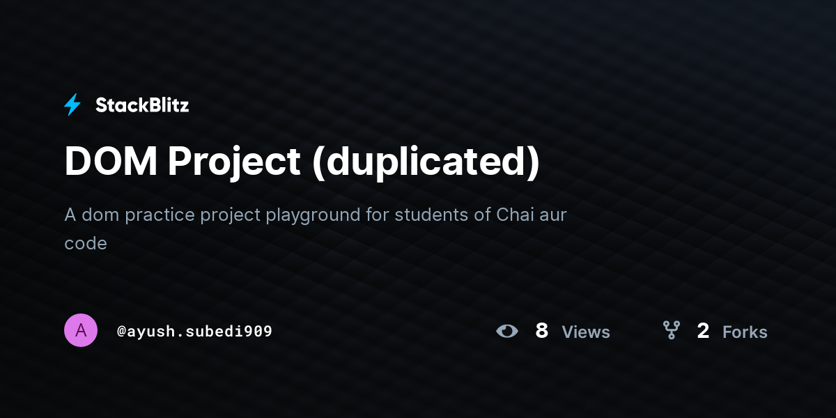 DOM Project (duplicated) - StackBlitz