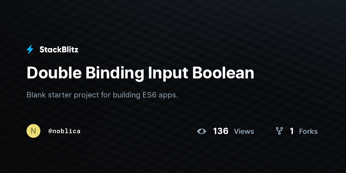 Double Binding Input Boolean - StackBlitz